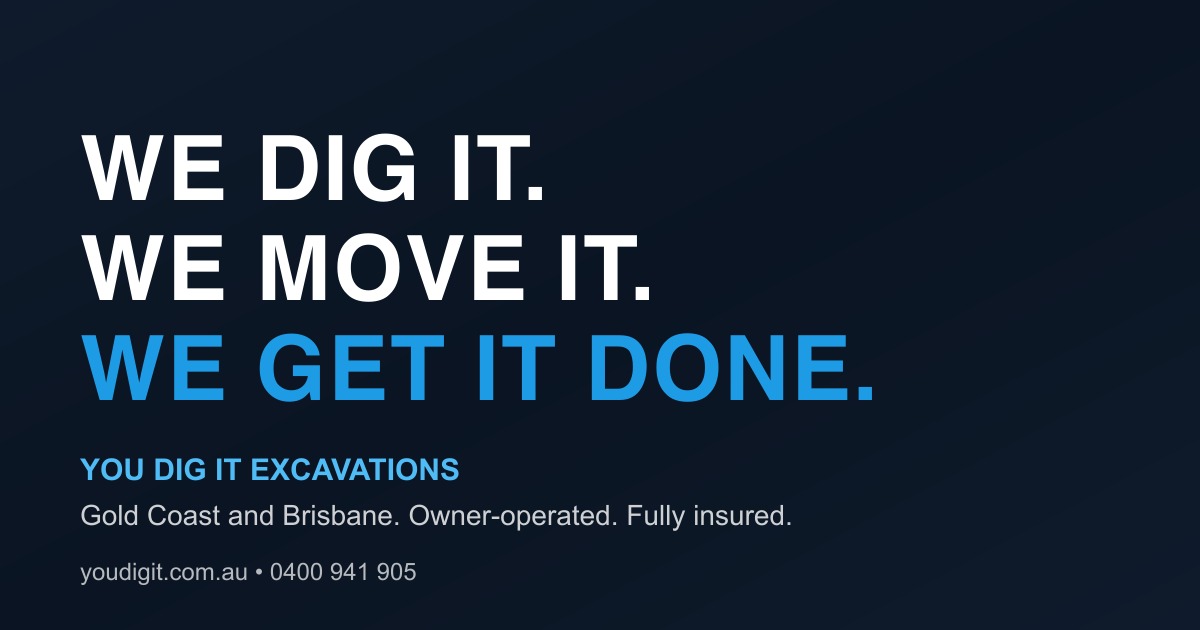 You Dig It Excavations | Owner-Operated Excavator & Tipper Hire, Gold Coast